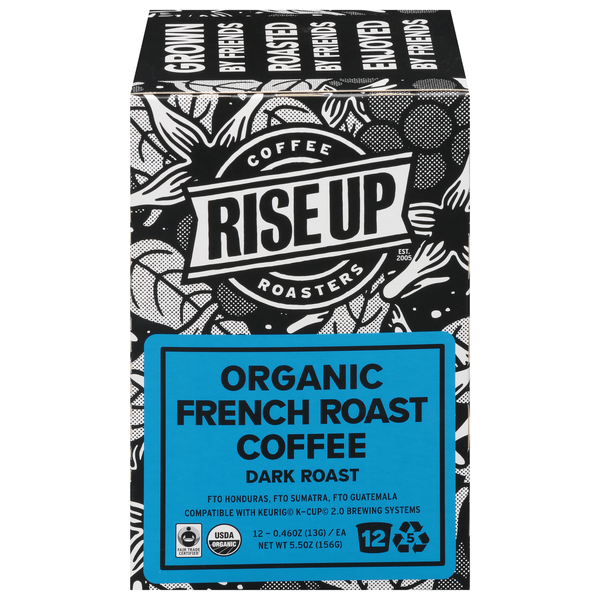Save on Rise Up Coffee Roasters Organic French Roast Dark Coffee K-Cup ...